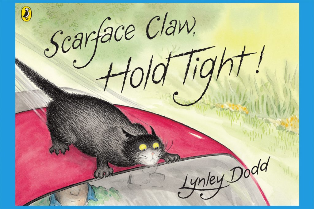 Scarface Claw, Hold Tight! The Latest Rollicking Read from the Hairy ...