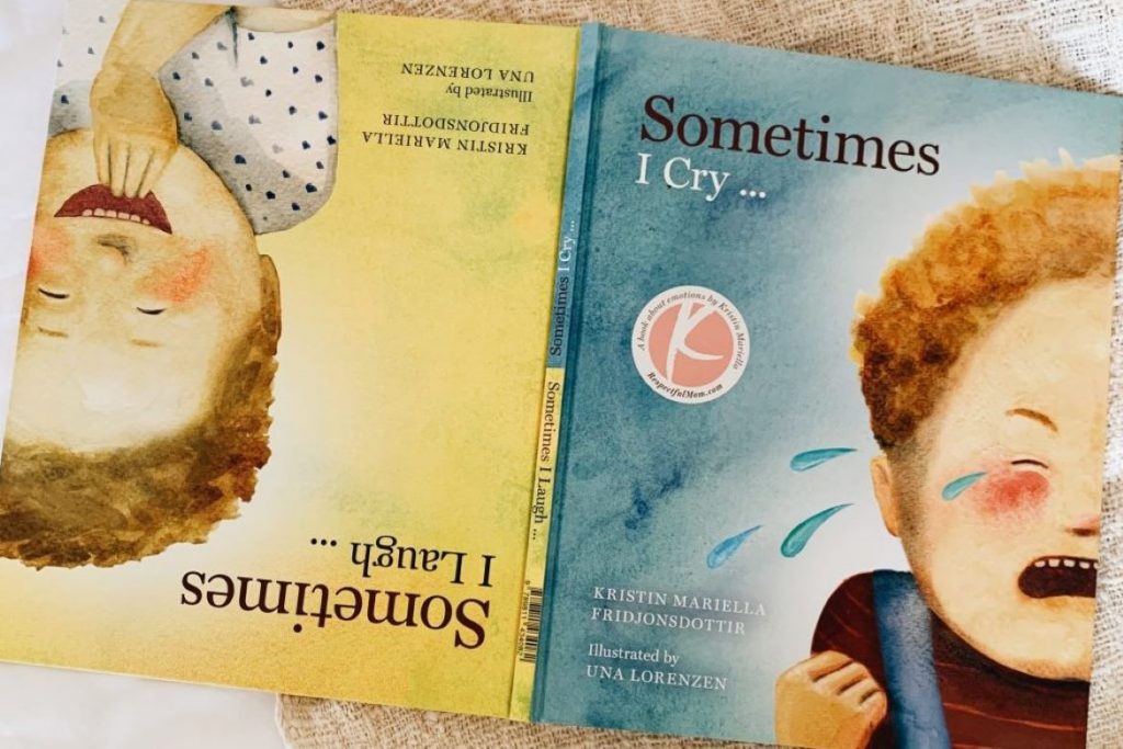 "Sometimes I Cry, Sometimes I Laugh" - A Children's Book That ...